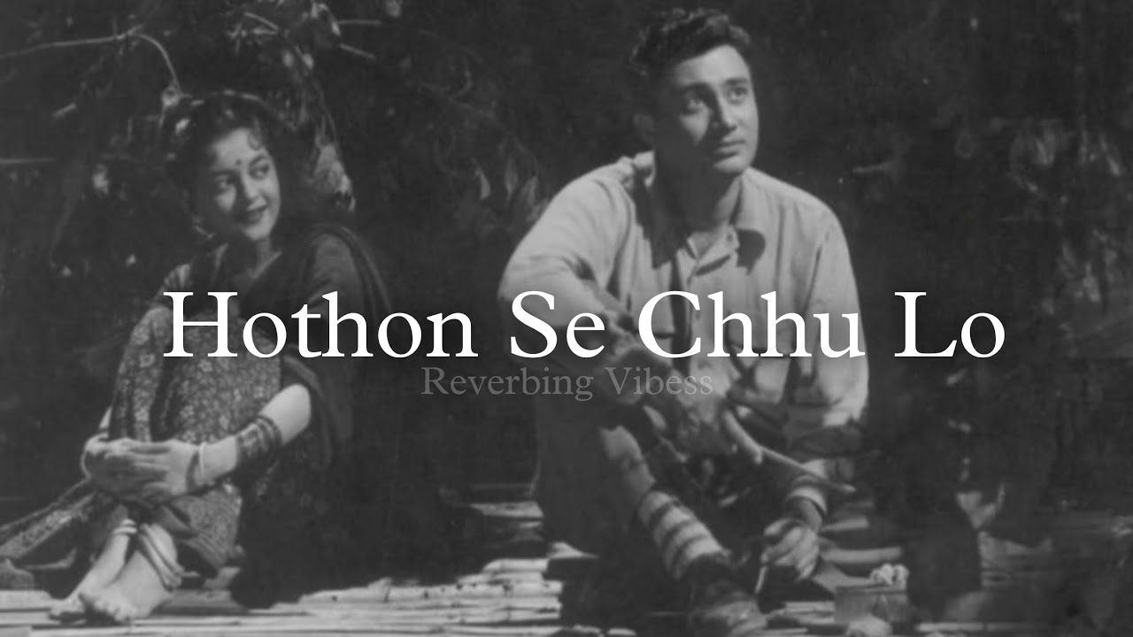 Hothon Se Chhu Lo Tum (Slowed + Reverbed) | Jagjit Singh - YouTube