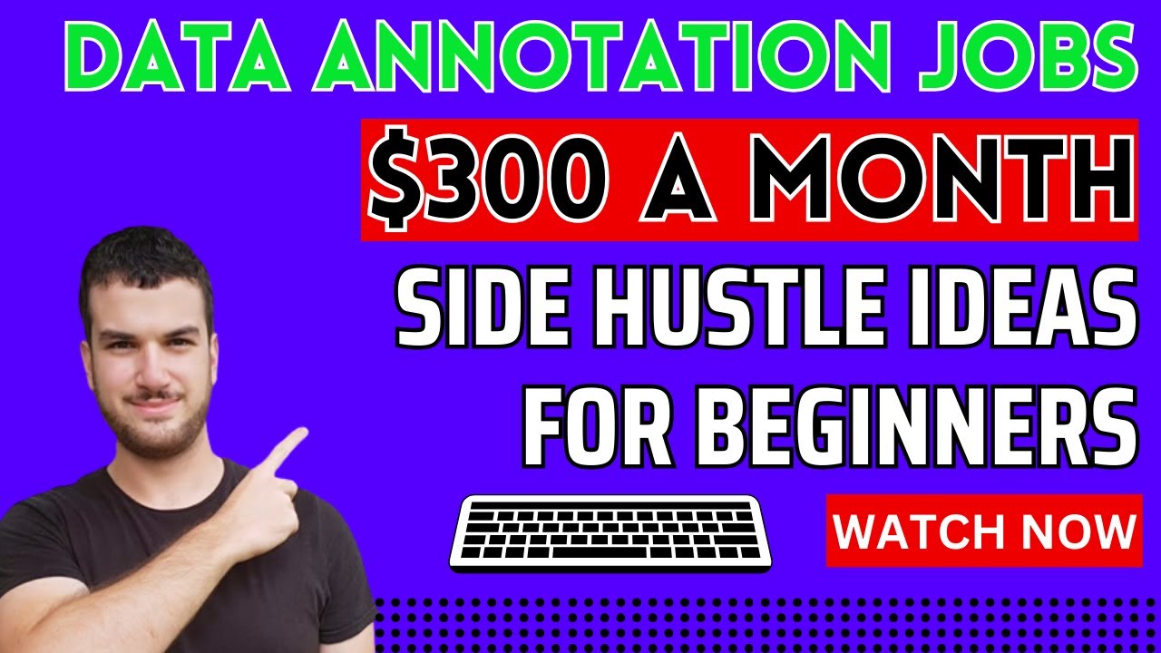 How To Make Money Online With Data Annotation Jobs - Side Hustle Idea ...
