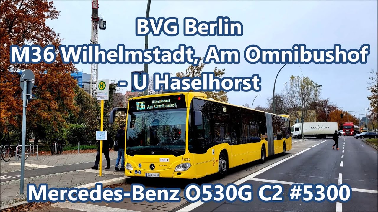 BVG Berlin - Linie M36, Mercedes-Benz O530G C2 #5300 - YouTube