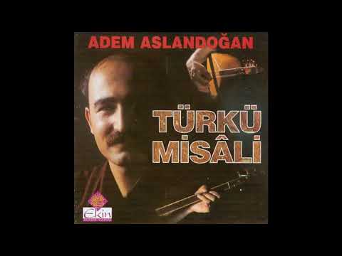 Adem Aslandoğan - Derin Uyku [Türkü Misali - 2001]