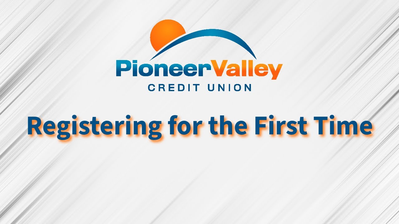 Registering For the First Time into your PVCU Mobile/Online Banking ...