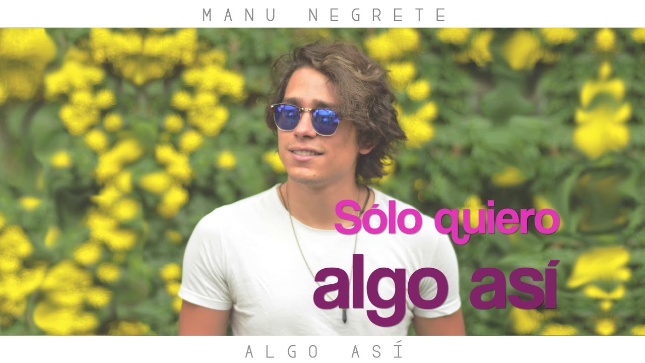 Manu Negrete - Algo Así (Audio y Letra) - YouTube