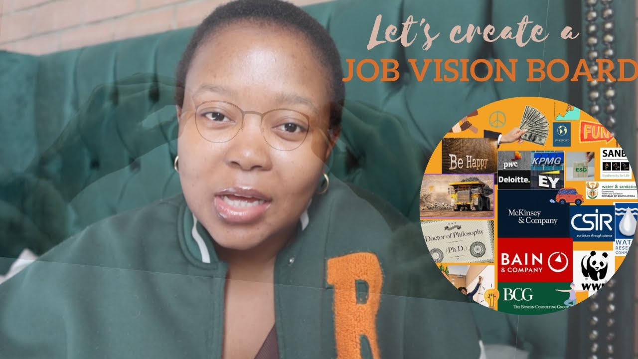 Lets create a job vision board|9 months at my job = reflection session ...