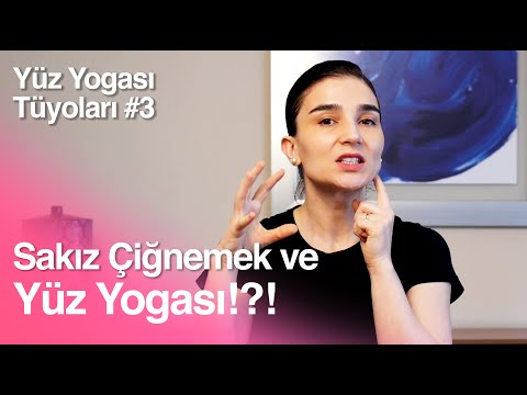 Yüz Yogası Tüyolar #3 - Sakız Çiğnemek Yüz Yogasına Faydalı mı?