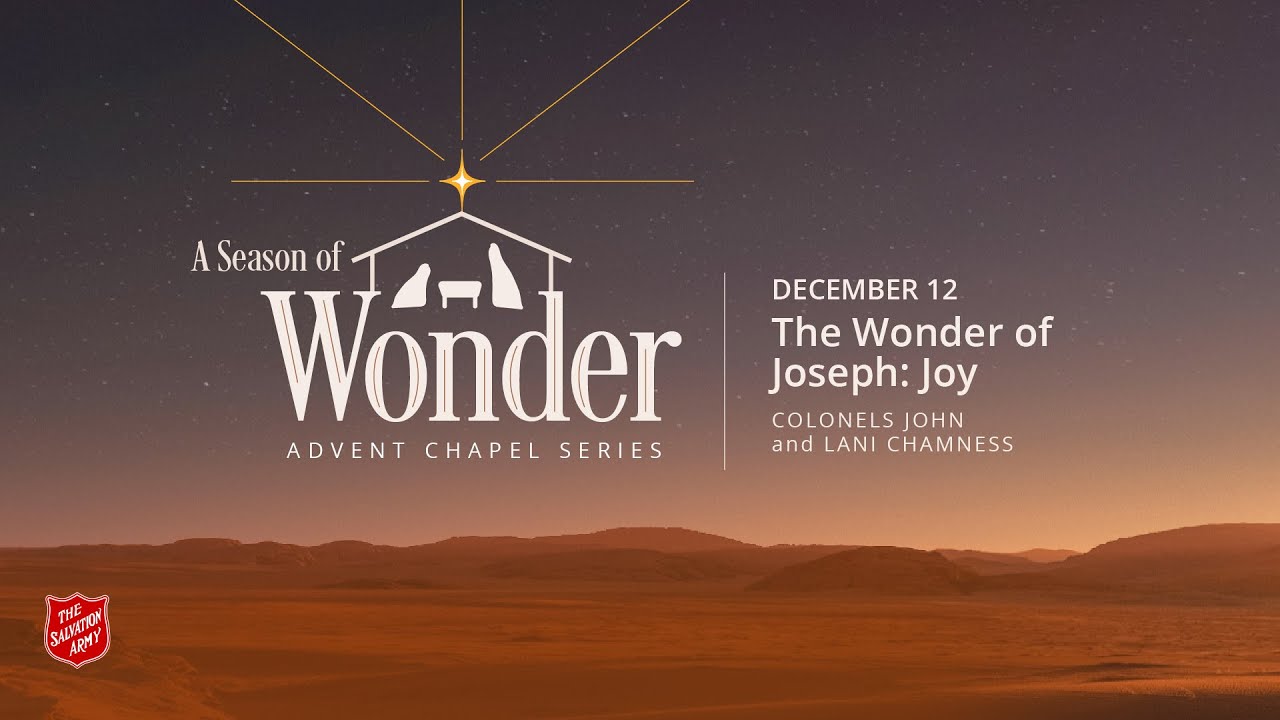 Advent Chapel Series 2024, Week 3 | The Wonder of Joseph - YouTube