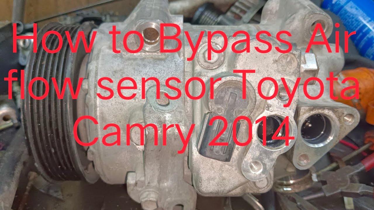 How to Bypass Air flow sensor Toyota Camry 2014 model # ...