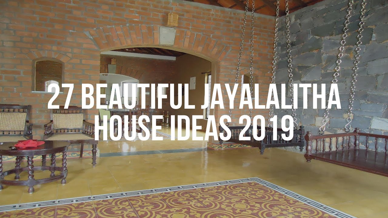 🔴 27 Beautiful JAYALALITHA HOUSE Ideas 2019 - YouTube