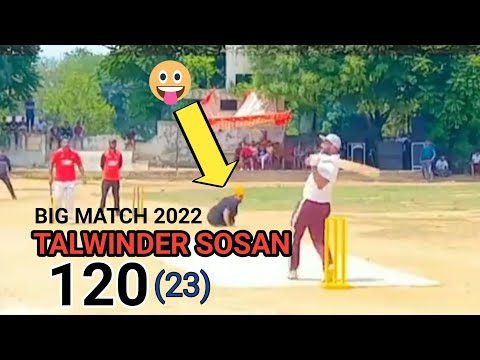 talwinder sosan batting cosco cricket tak | 120 runs 23 balls talwinder sosan | big match cosco