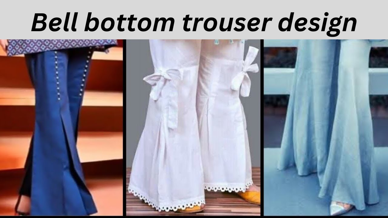 Latest Stylish Bell Bottom Trouser Design || DesignerHub #fashion # ...