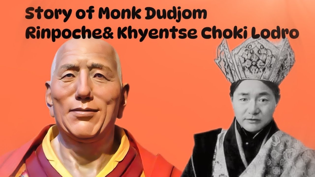 A Monk Mistook Dudjom Rinpoche as wife of Khyentse Choki Lodro Rinpoche ...