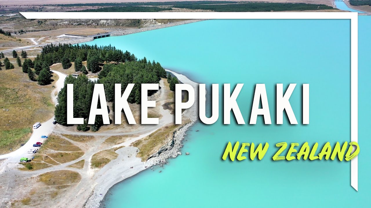 THE MOST BEAUTIFUL LAKE IN THE WORLD | Lake Pukaki South Island New ...