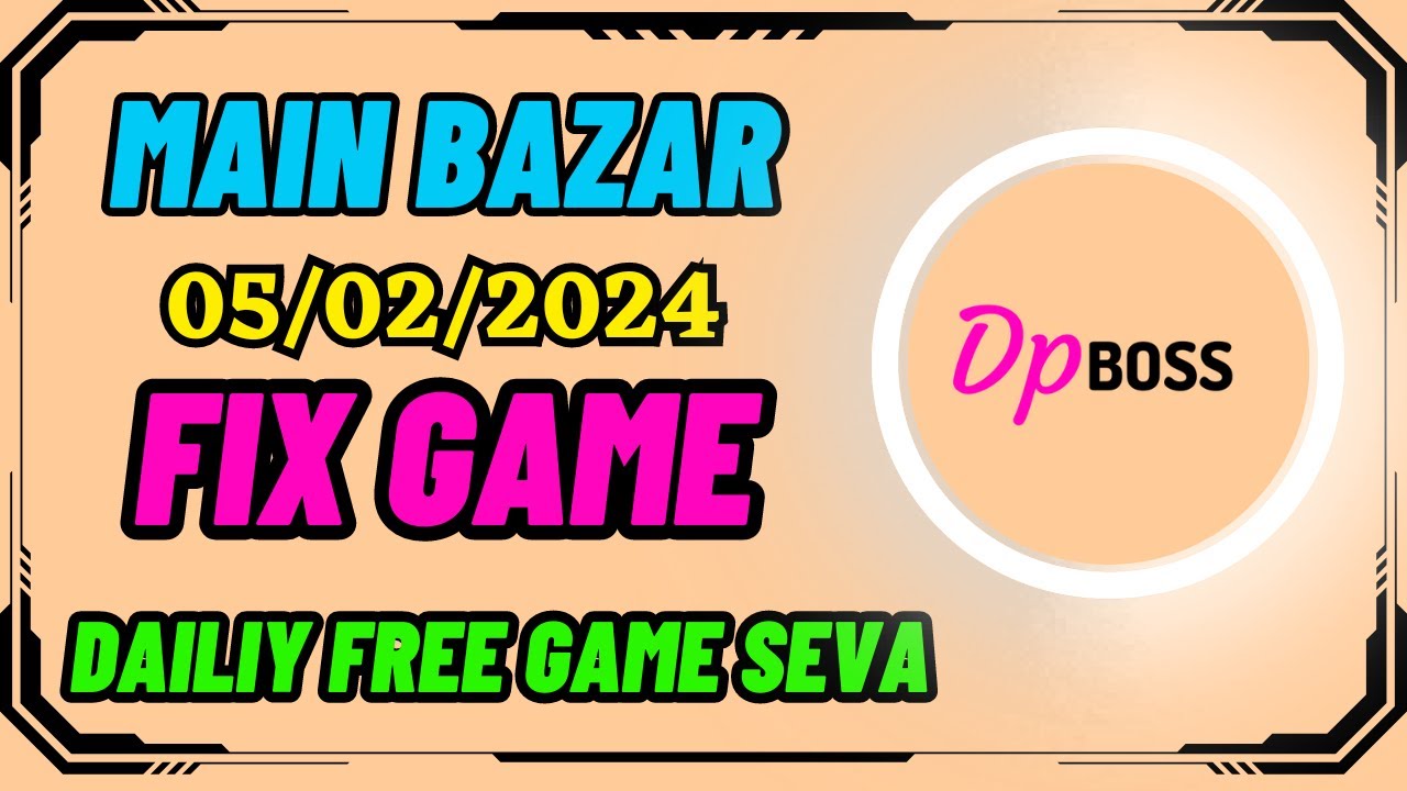 MAIN BAZAR 05/02/2024 | MAIN BAZAR CHART | MAIN BAZAR MATKA | MAIN ...