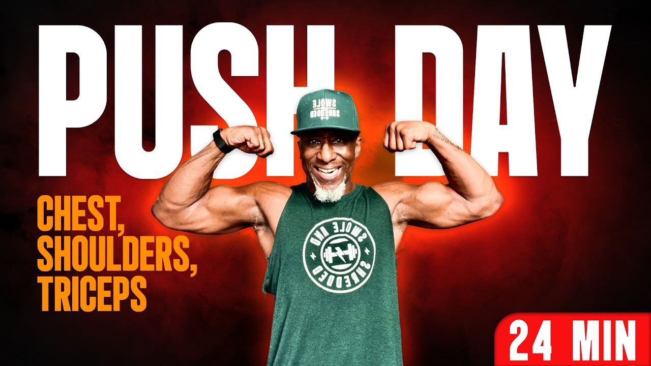 24 Minute Push Workout for Men Over 40 (Chest, Shoulders, Triceps ...