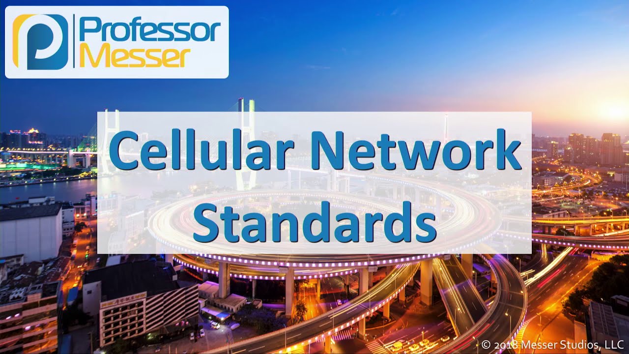 Cellular Network Standards - CompTIA Network+ N10-007 - 1.6 - YouTube