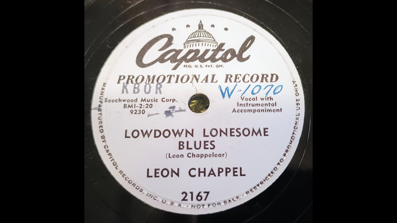 Lowdown Lonesome Blues - Leon Chappel - 78rpm - YouTube