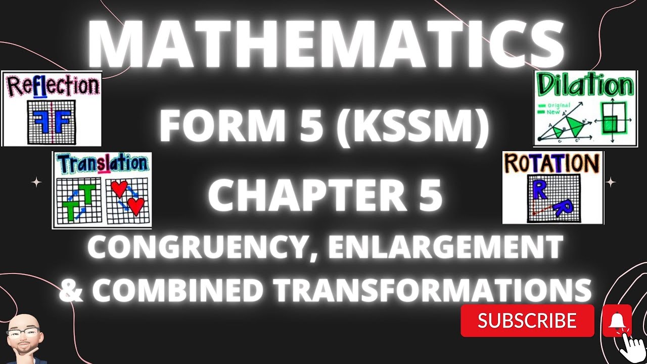 Mathematics Form 5 KSSM - Chapter 5 - Congruency, Enlargement ...