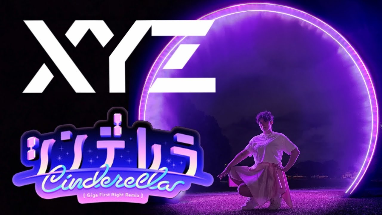 Cinderella (Giga First Night Remix) DANCE COVER - YouTube
