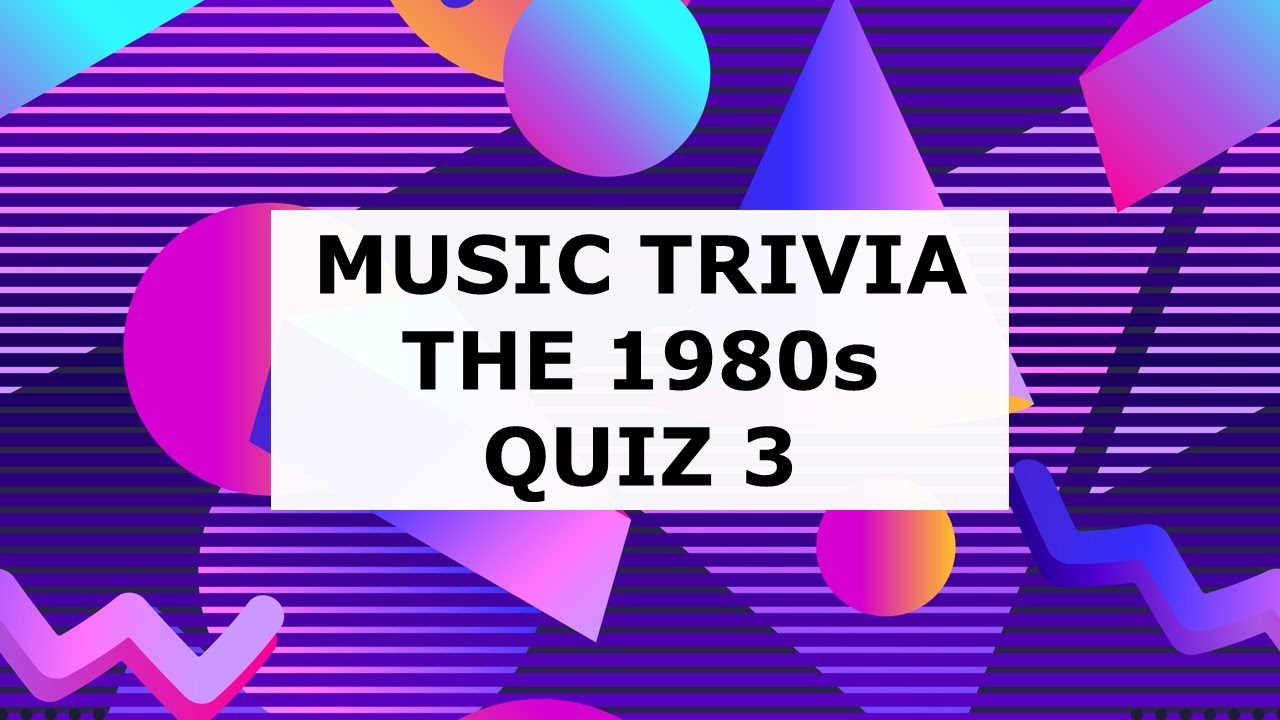 Music Trivia 1980s Quiz 3 - YouTube