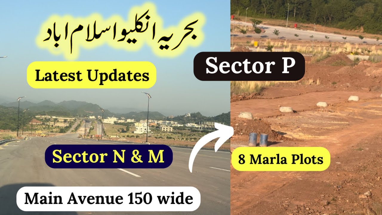 Bahria Enclave Islamabad Sector N Sector P & Sector M Latest Updates ...