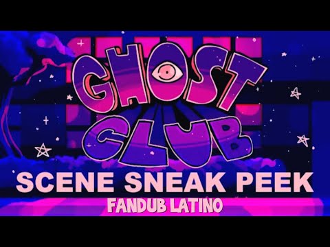 GHOST CLUB// Scene Sneak Peek// TEASER // Fandub Latino (LEER ...