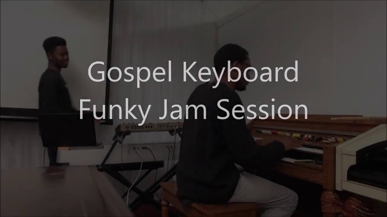 Gospel Keyboard Jam Session - YouTube