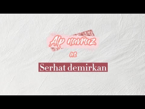 Alp navruz as Serhat Demirkan 🔥❤️