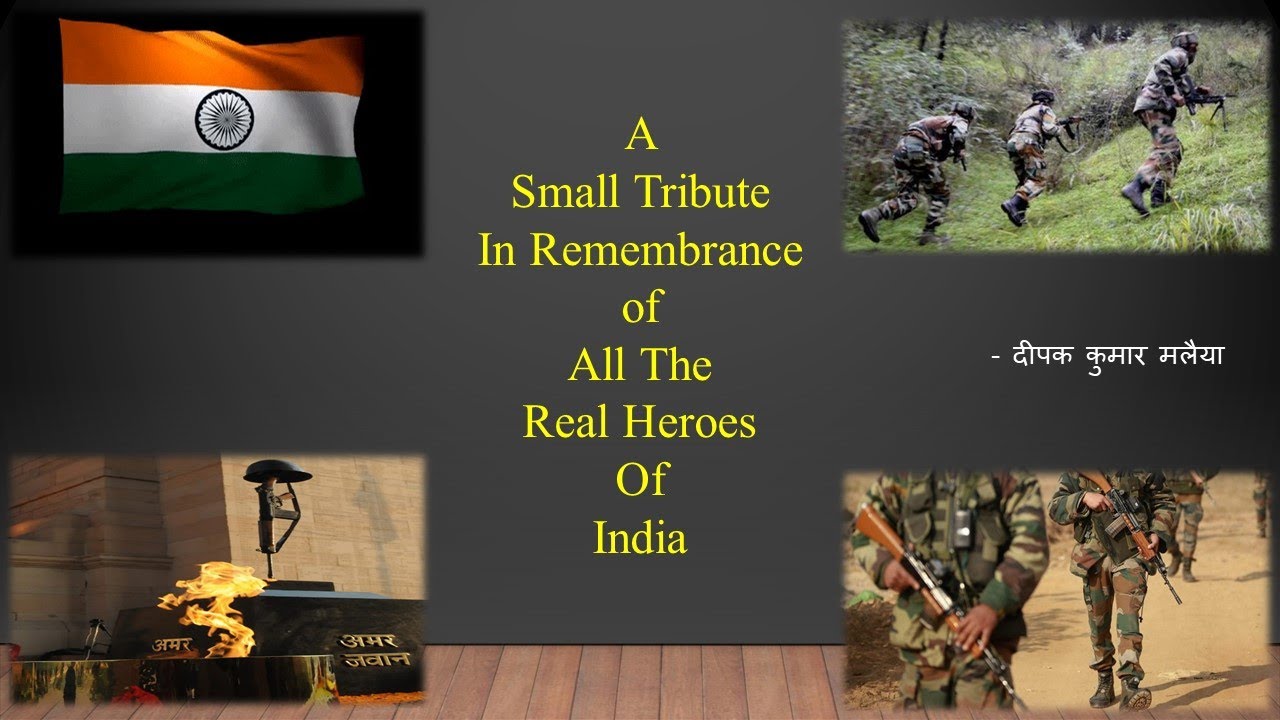 A Tribute To The Real Heroes Of India - YouTube