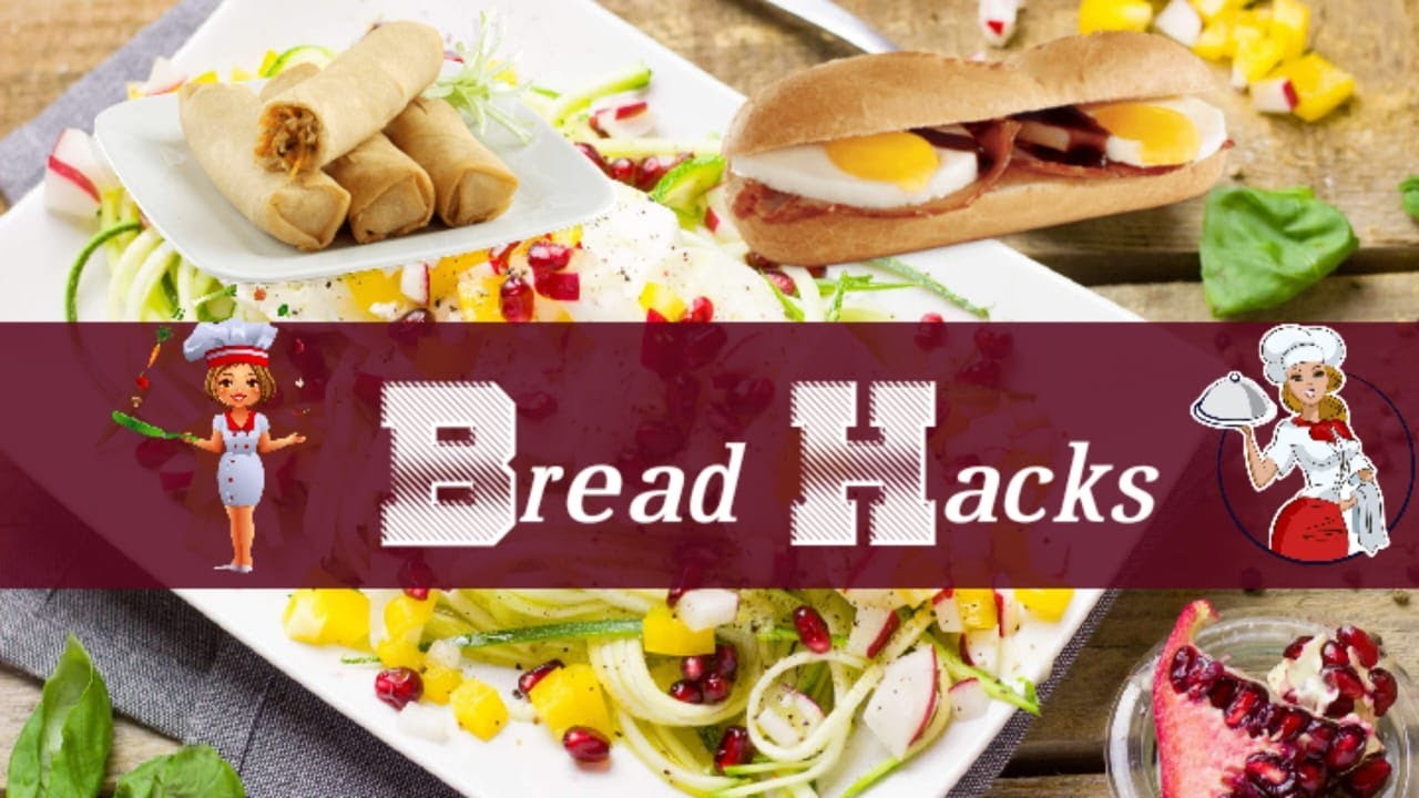 Bread Hacks - YouTube