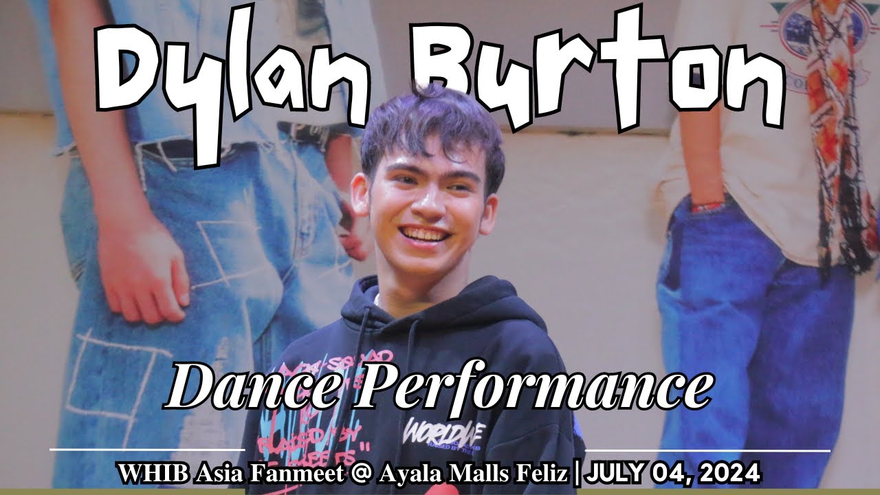 DYLAN BURTON - Dance Performance | 𝐖𝐇𝐈𝐁 𝐀𝐬𝐢𝐚 𝐅𝐚𝐧𝐦𝐞𝐞𝐭 @ 𝐀𝐲𝐚𝐥𝐚 𝐅𝐞𝐥𝐢𝐳 - YouTube