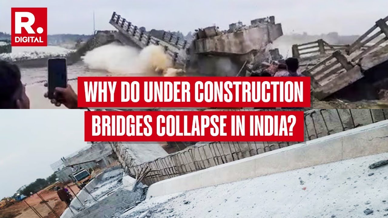 Huge Portion Of Bridge Collapses In Bihar's Araria: Not The First ...