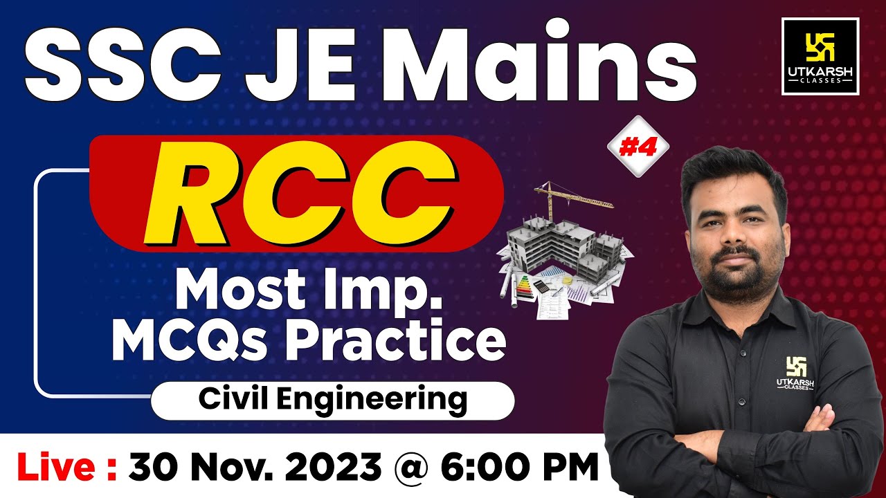 SSC JE Mains 2023 RCC | Practice Session-3 | Civil Engineering | Kamalakar Sir - YouTube