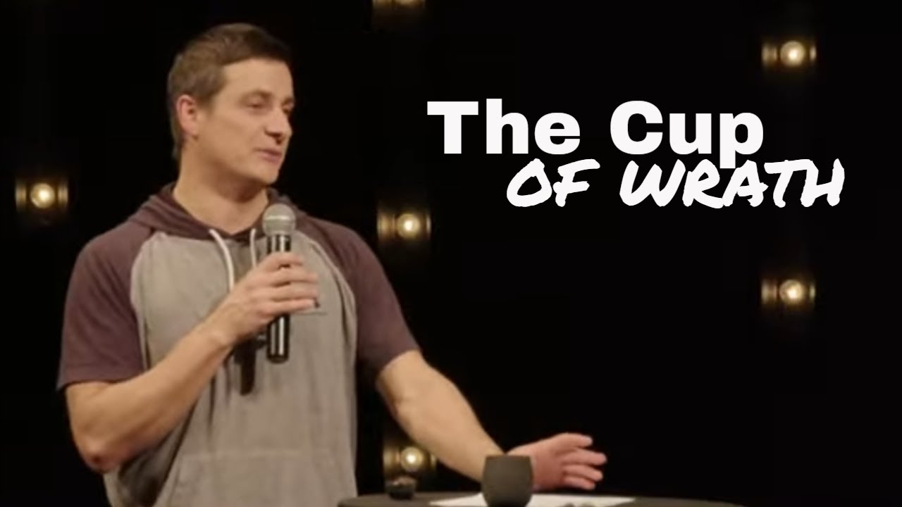 The Cup Of Wrath - YouTube