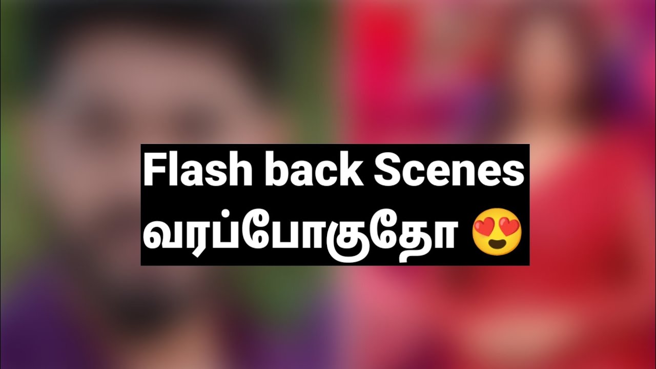upcoming Flash Back Scenes வரப்போகுதா 🤔 || Girls Expect ️ - YouTube