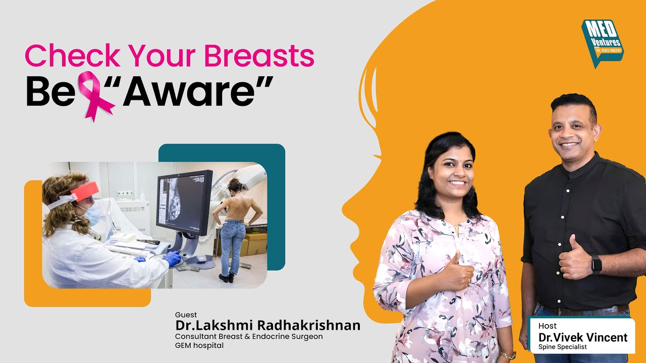 Check Your Breasts - Be "Aware" - Dr.Lakshmi Radhakrishnan | Dr.Vivek ...