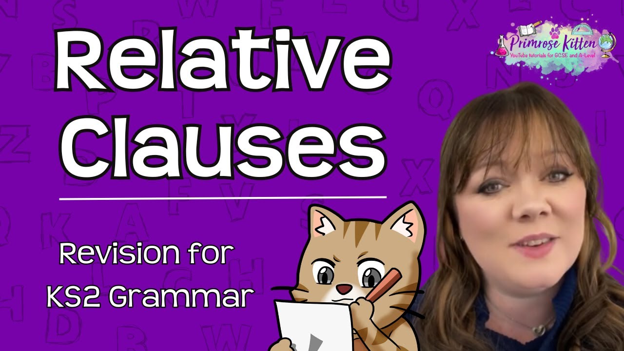 Relative Clauses | KS2 Grammar for SATs Revision | English grammar ...