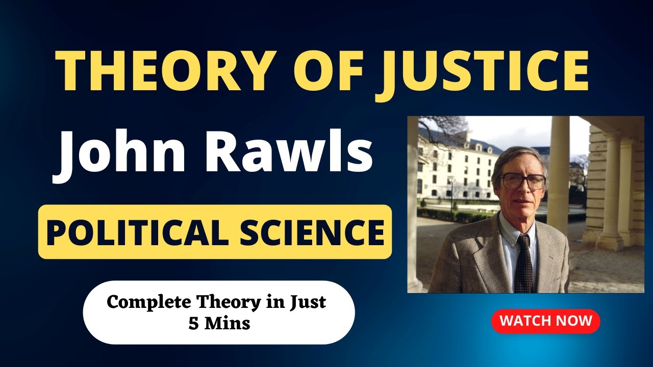 John Rawls: Theory of Justice | Complete Summary - YouTube