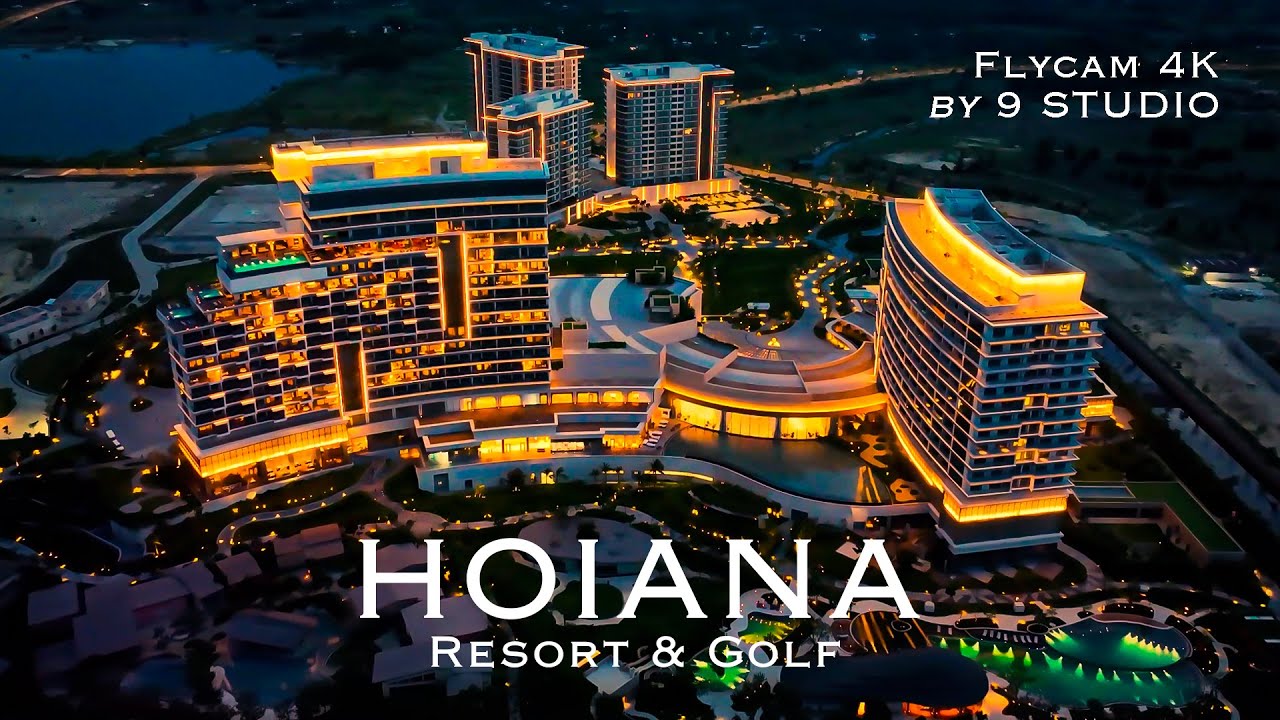 Toàn cảnh HOIANA Resort & Golf - Flycam 4K | 9 Studio - YouTube