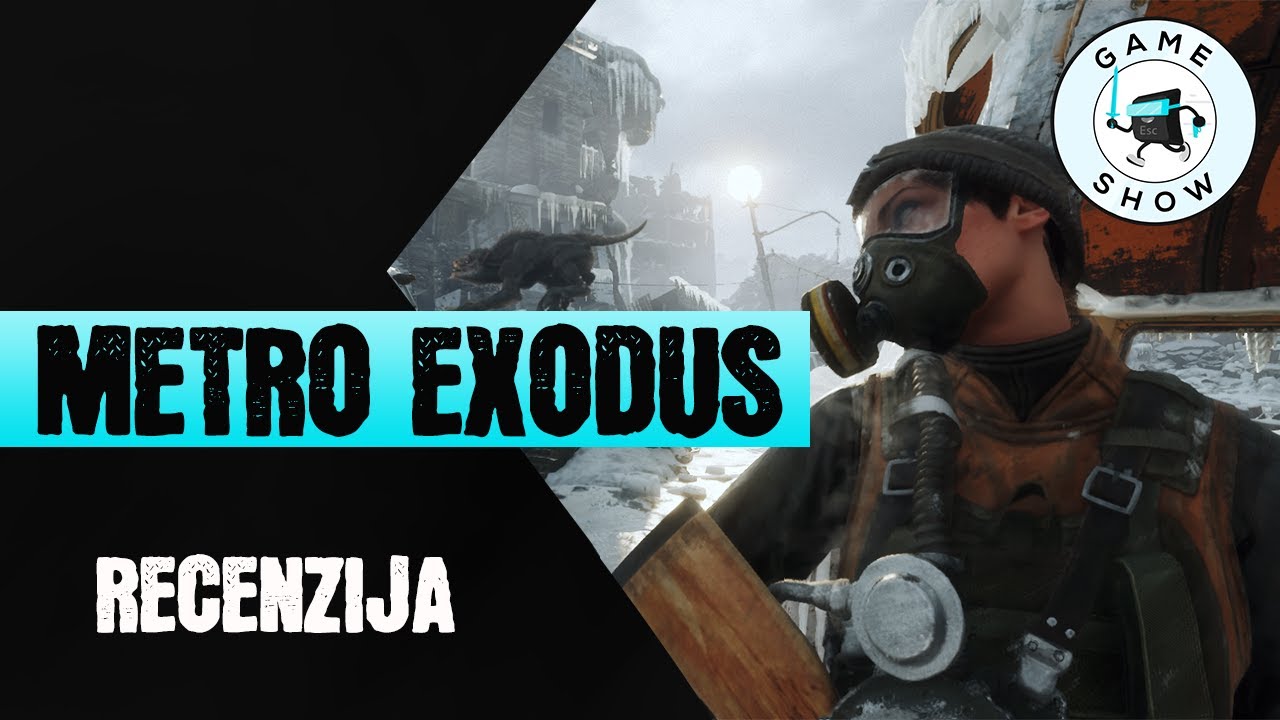 Metro Exodus // Escape Game Show - YouTube
