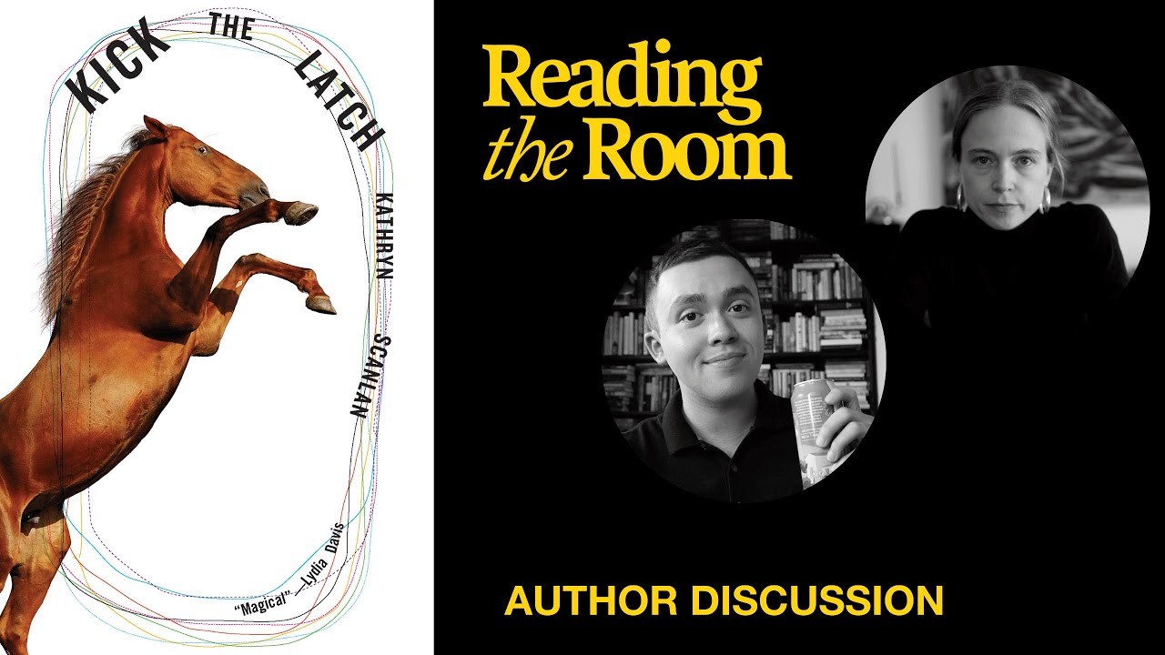 Short Fiction About Real People w/ Kathryn Scanlan (“Kick the Latch ...