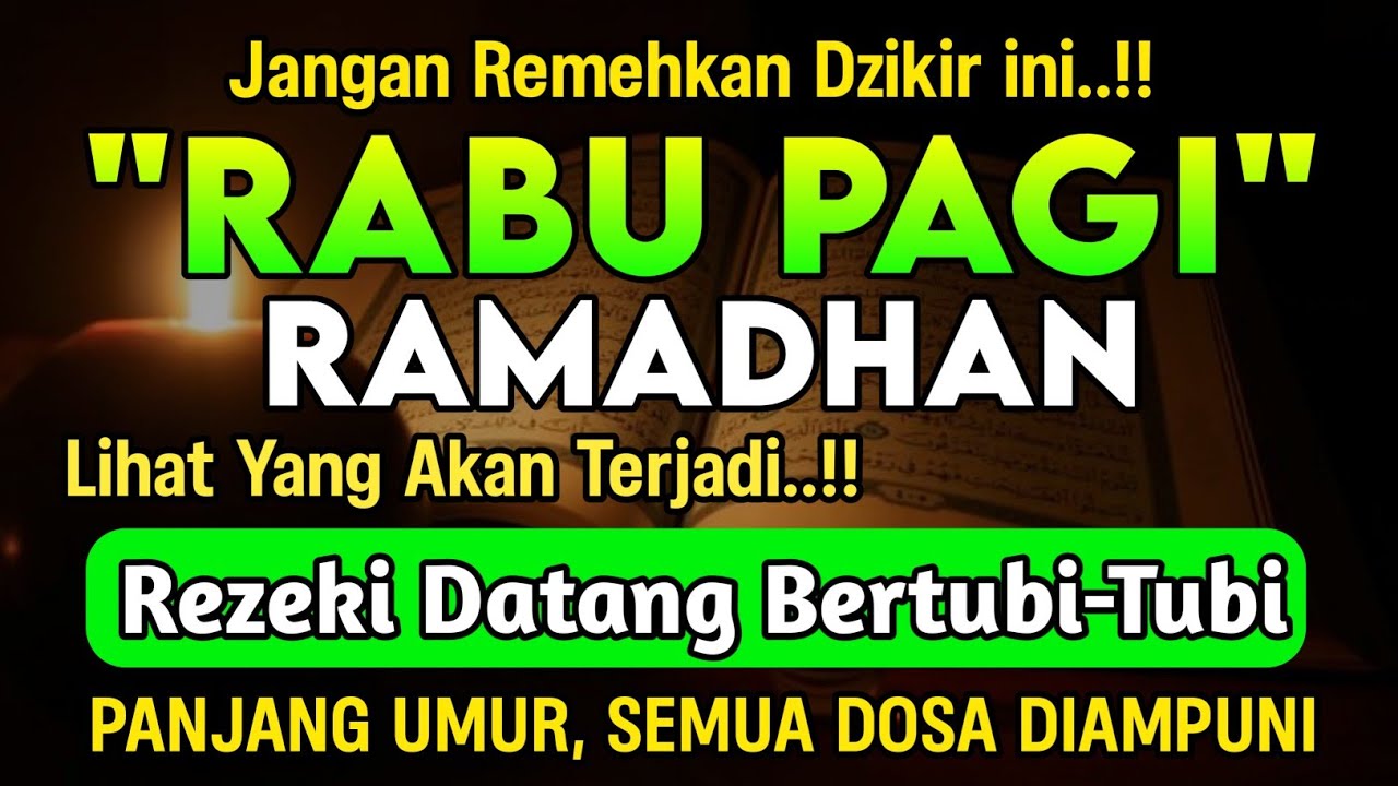 SANGAT DAHSYAT !! Dzikir Pagi Hari Rabu, Dzikir Penarik Rezeki Dan ...