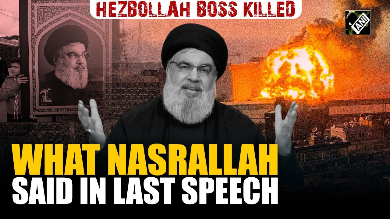 What Hezbollah boss Nasrallah said in his last speech before Israel ...