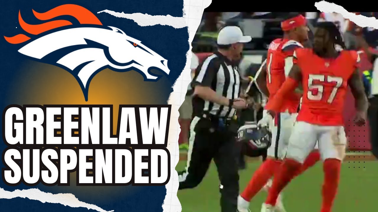 VIDEO: Denver Broncos LB Dre Greenlaw SUSPENDED by NFL for Threatening ...