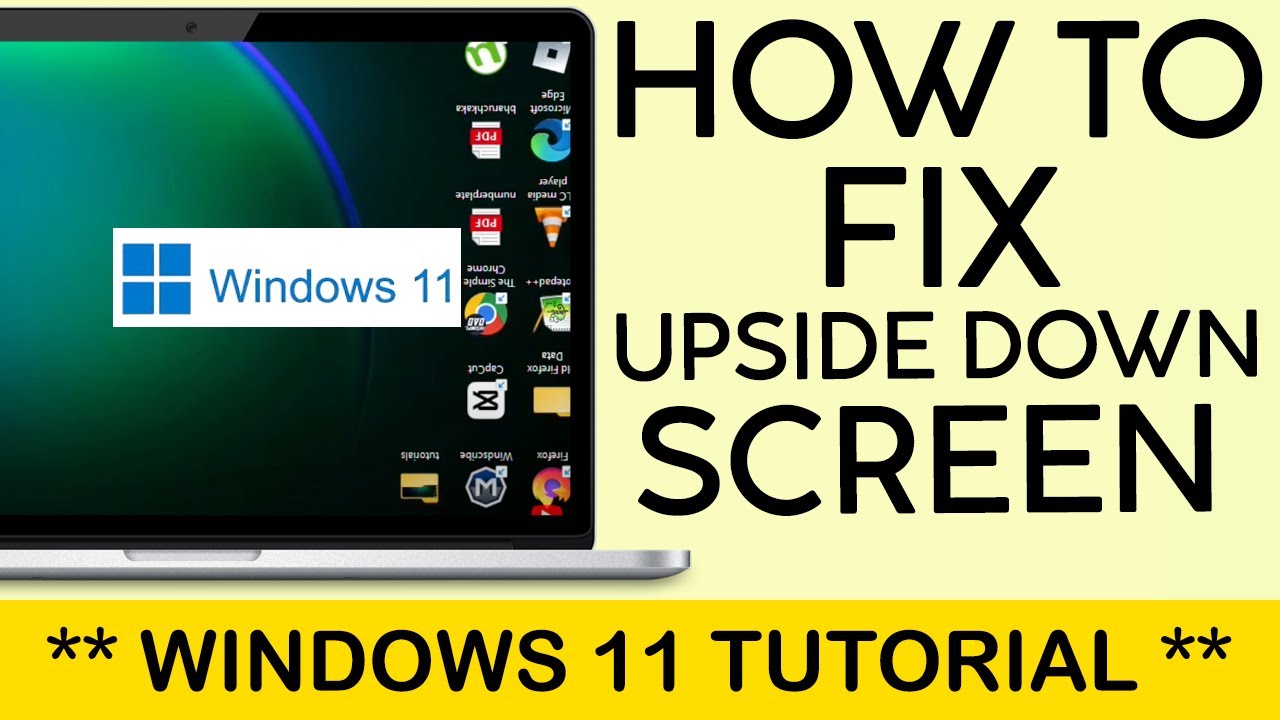 How to Solve Problem If Windows 11 Screen is Upside Down | Display ...