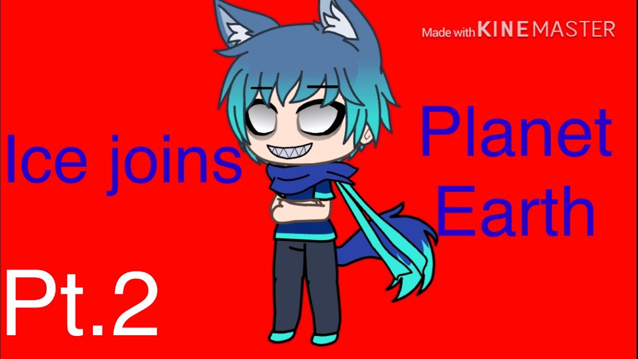 Ice joins the planet earth pt.2/GML/Hush/gacha life - YouTube