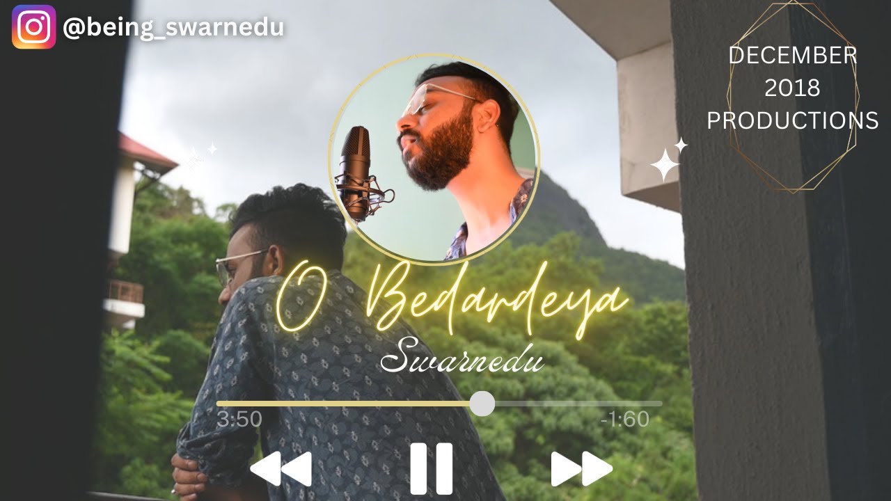 O Bedardeya | Full Song Covered By Swarnendu | Tu Jhoothi Mei Makkaar ...