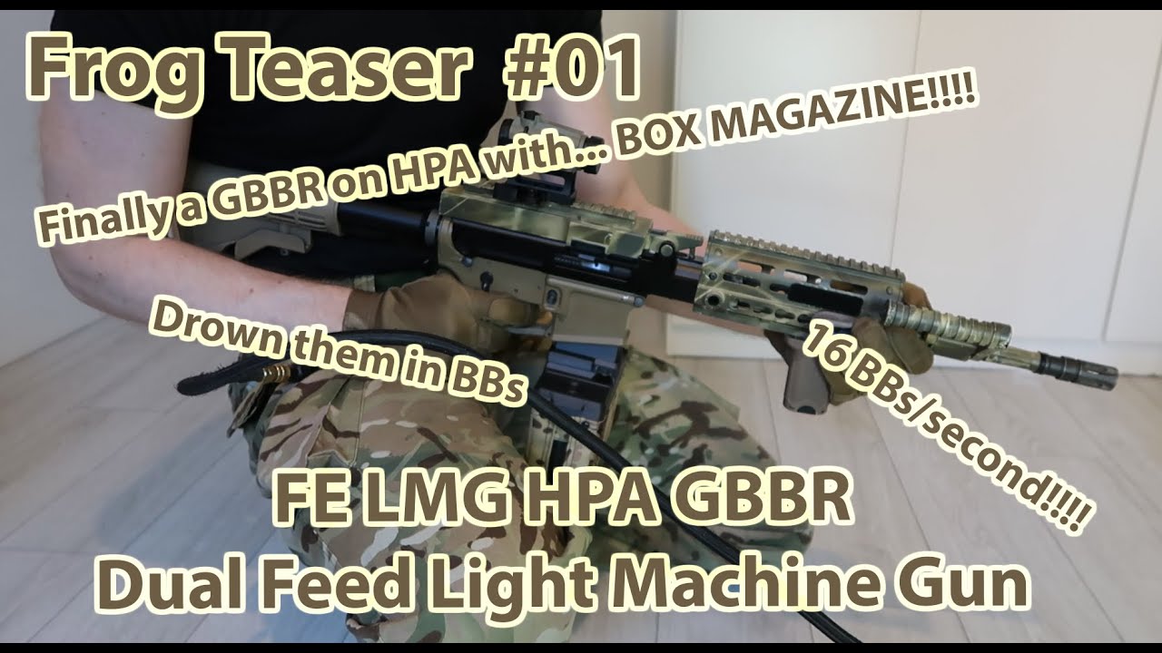 Frog Teaser #01 - FE Light Machine Gun on HPA - YouTube