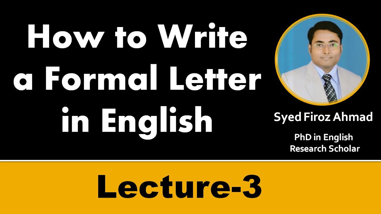 Letter Writing | Formal | Lecture 3 | By- Syed Firoz Ahmad | Woodbine ...
