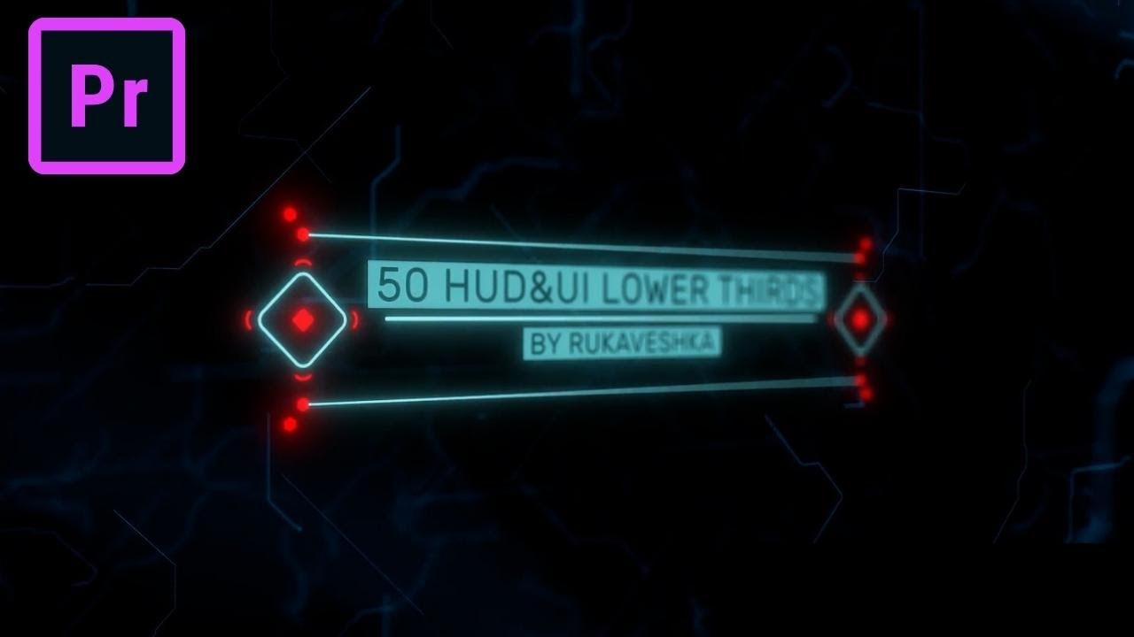 FREE 50 HUD UI Lower Thirds Template for Adobe Premiere Pro 2020 Above - YouTube