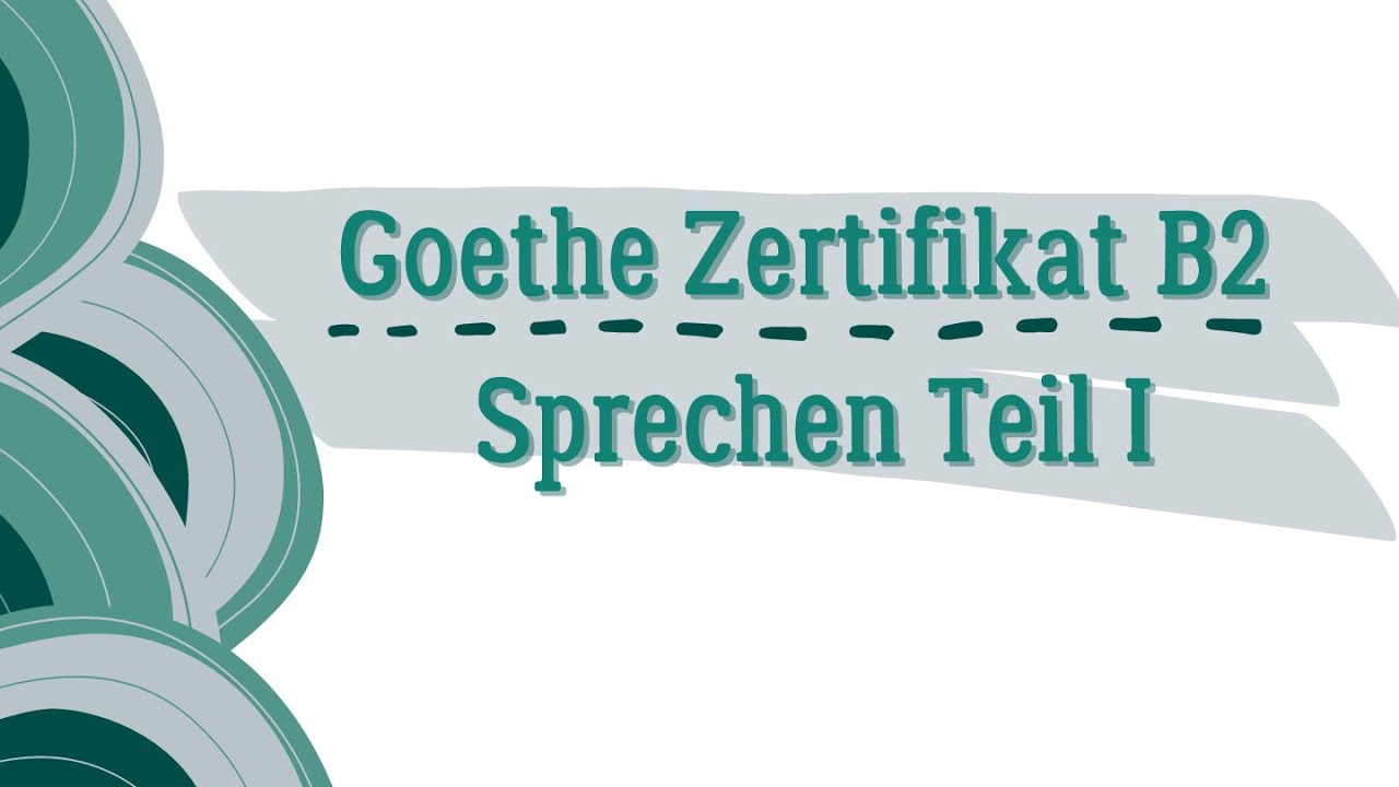 Sprachreisen || B2-Sprechen Teil 1 (Goethe Zertifikat) - YouTube