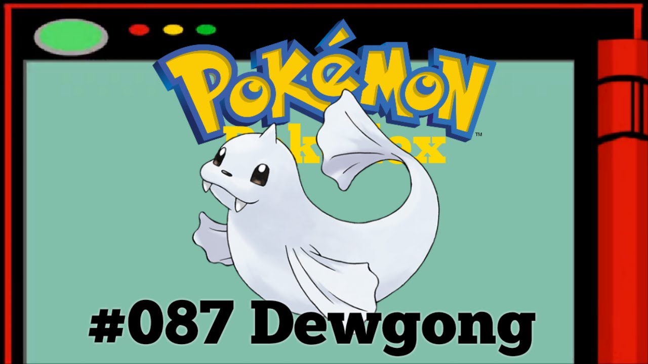 Pokédex - #087 Dewgong - YouTube